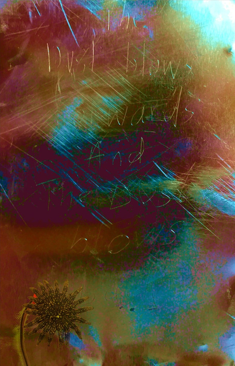 Studio Publication Series #2: "The dust blows forward 'n the dust blow ...